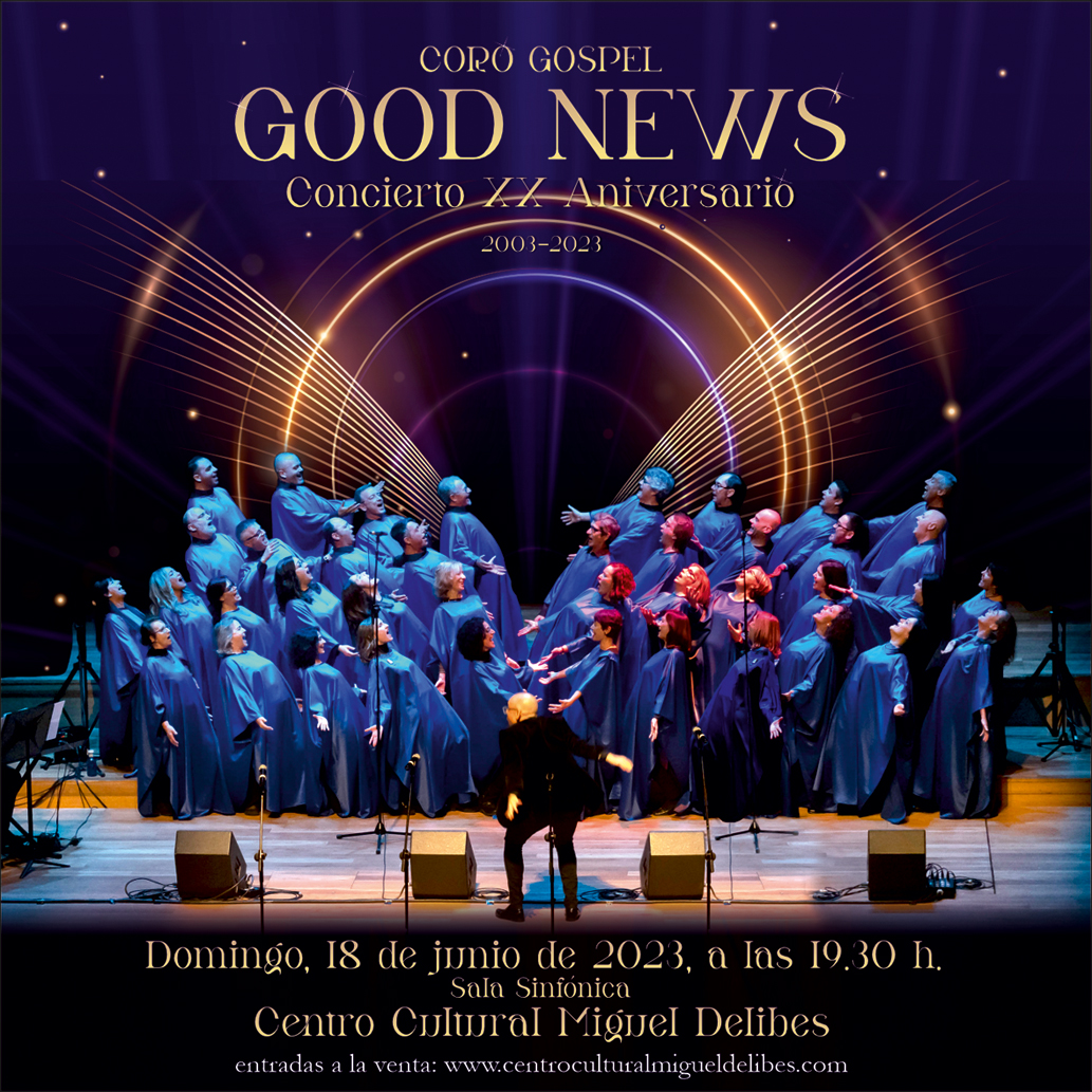 Evento :: CORO GOSPEL GOOD NEWS –CONCIERTO XX ANIVERSARIO :: Centro ...